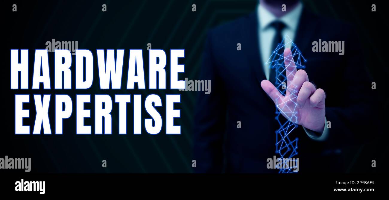 Hand writing sign Hardware Expertise. Conceptual photo machines and ...