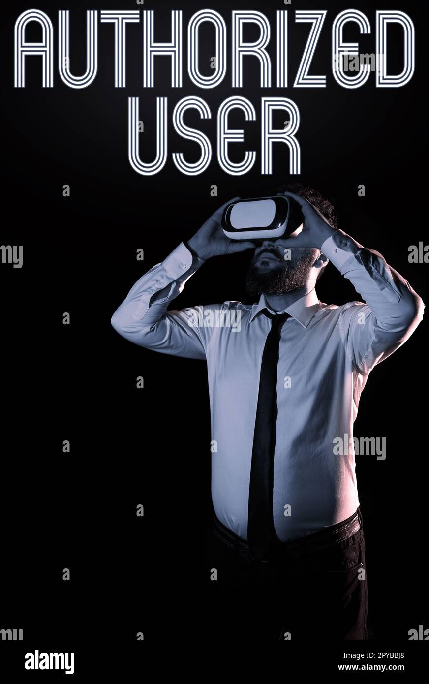 Conceptual display Authorized User. Business showcase person granted ...