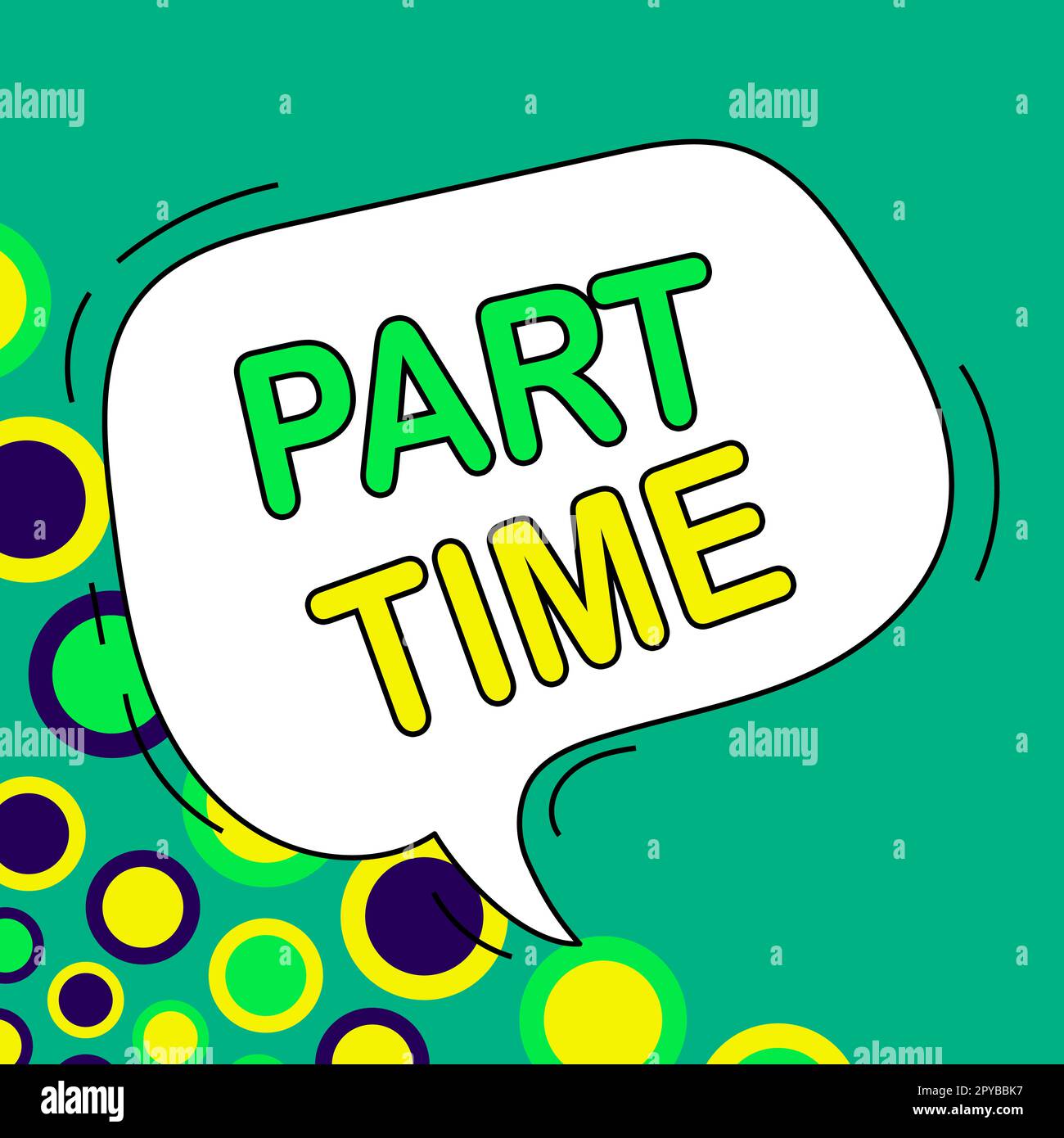 Text caption presenting Part Time. Business concept A work or job that ...