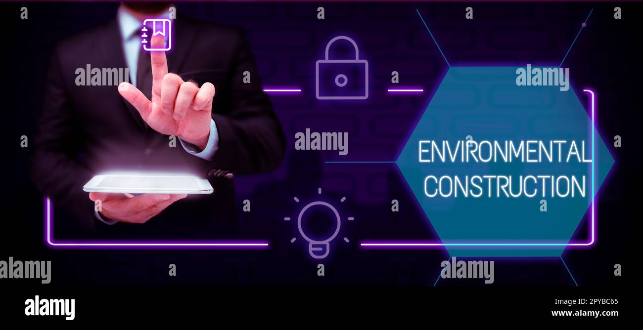 Conceptual caption Environmental Construction. Business idea knowledgeable about sustainable ...