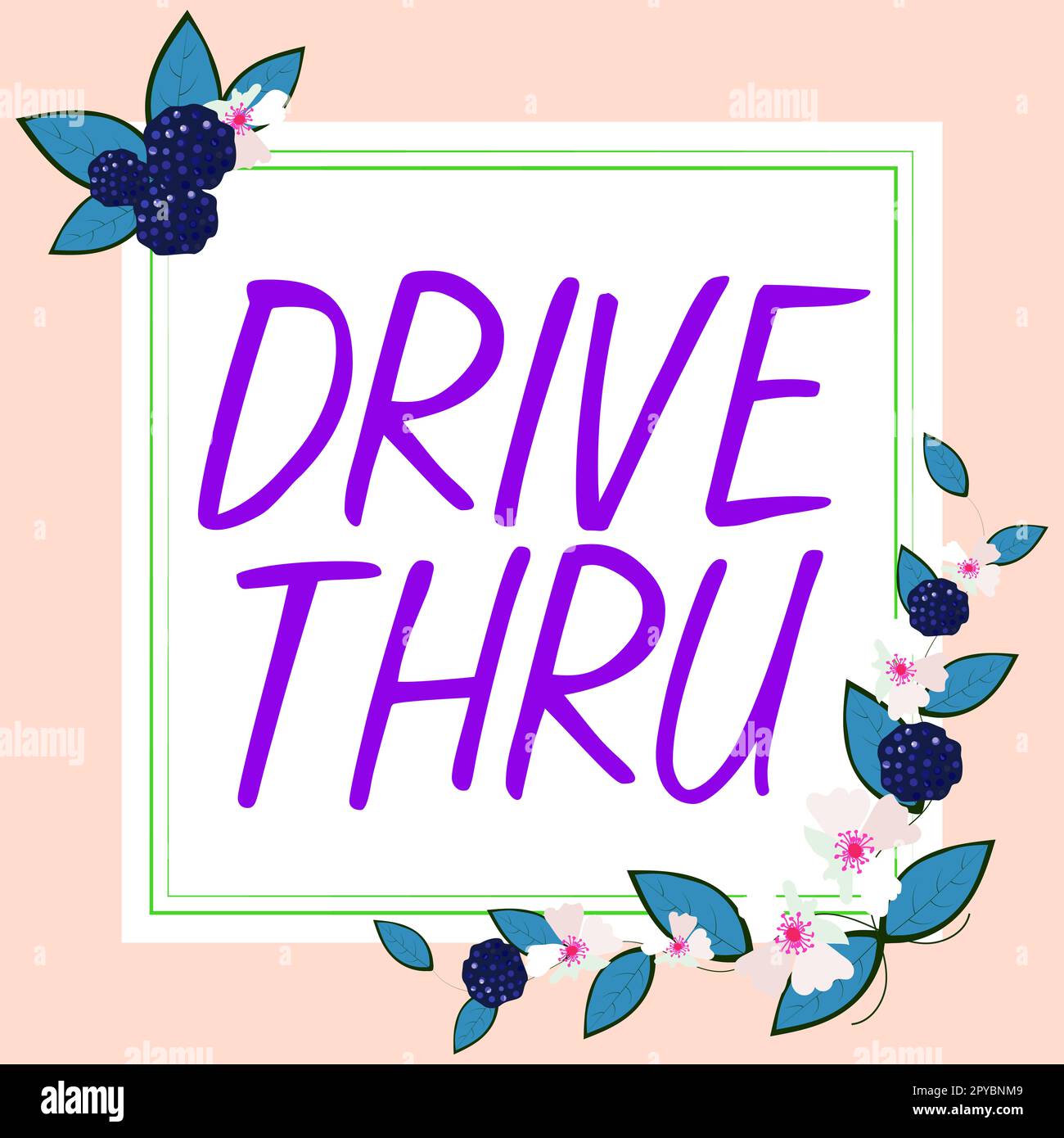 Handwriting text Drive Thru. Business showcase place where you can get ...