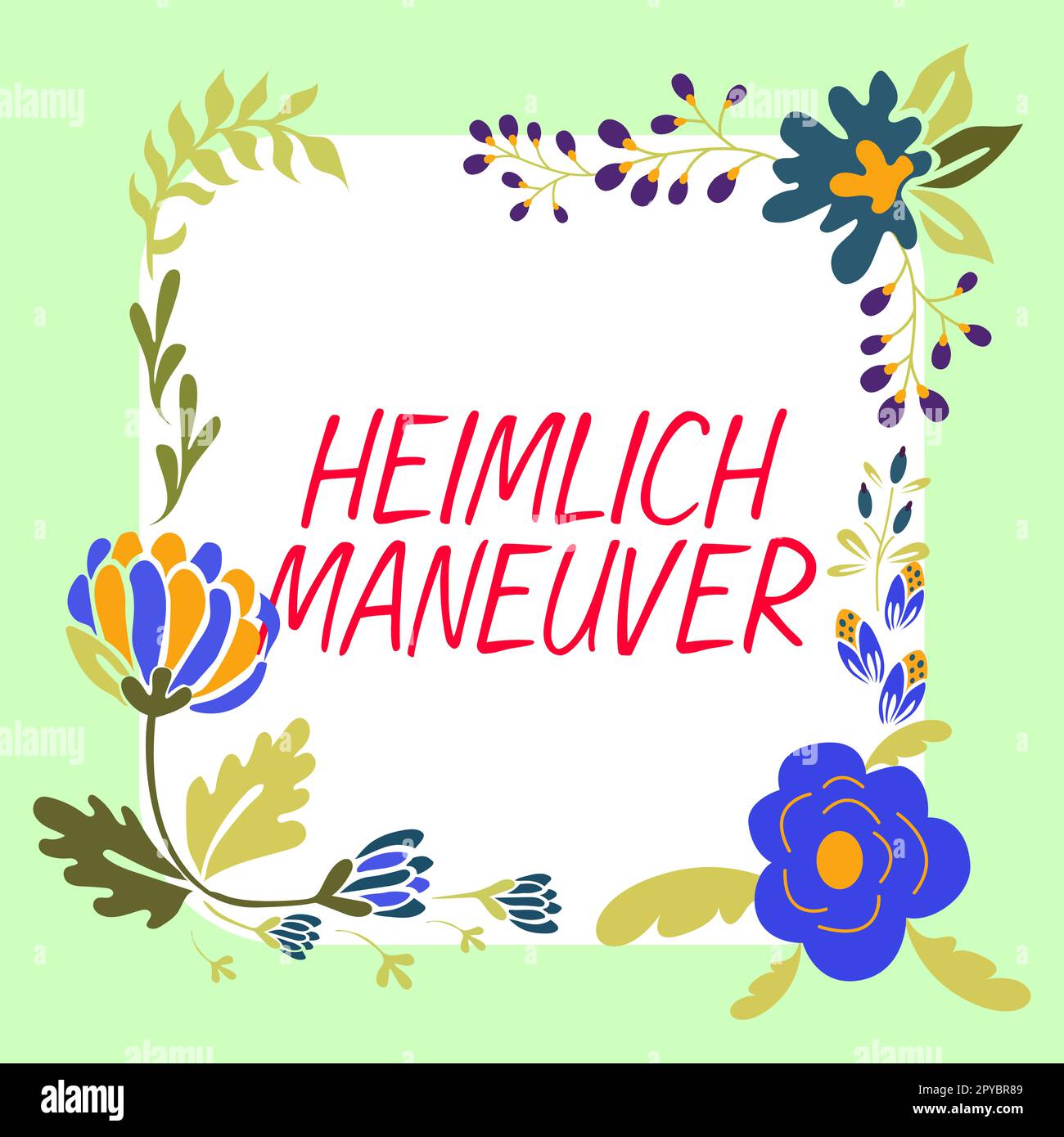 Sign displaying Heimlich Maneuver. Word Written on application of ...