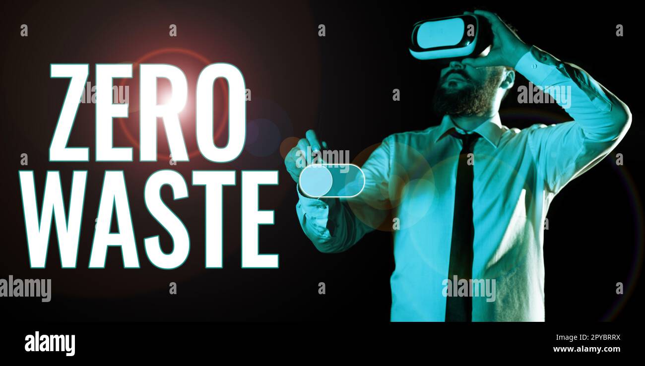 Hand writing sign Zero Waste. Word Written on industrial responsibility ...