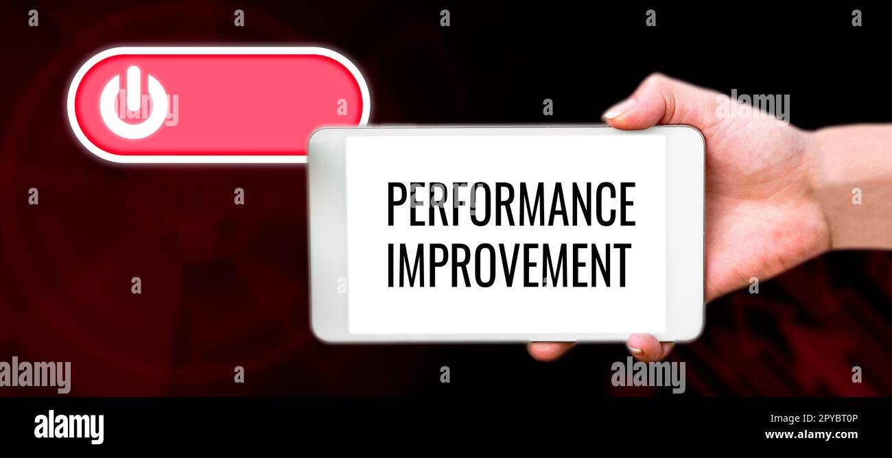 Sign displaying Performance Improvement. Business idea Measure and ... Sign displaying Performance Improvement. Business idea Measure and ...