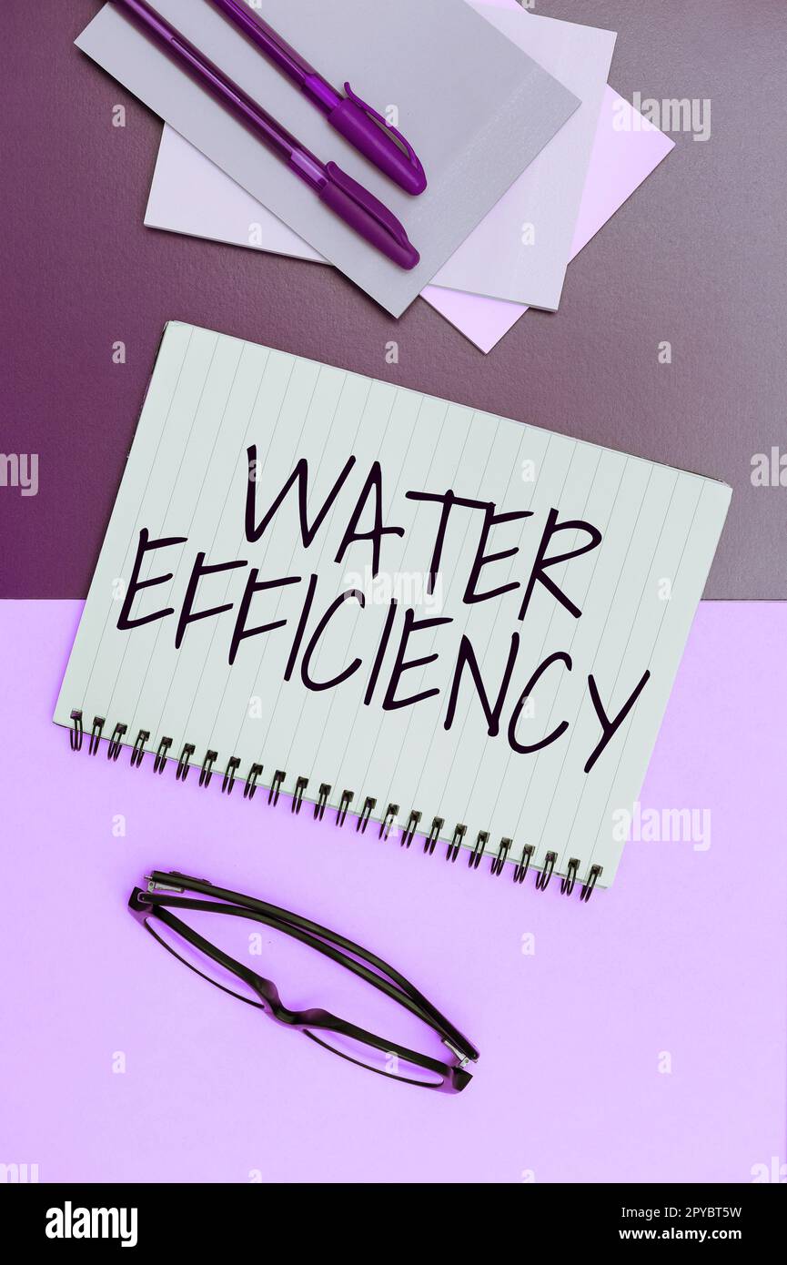 Hand writing sign Water Efficiency. Business approach reduce water ...