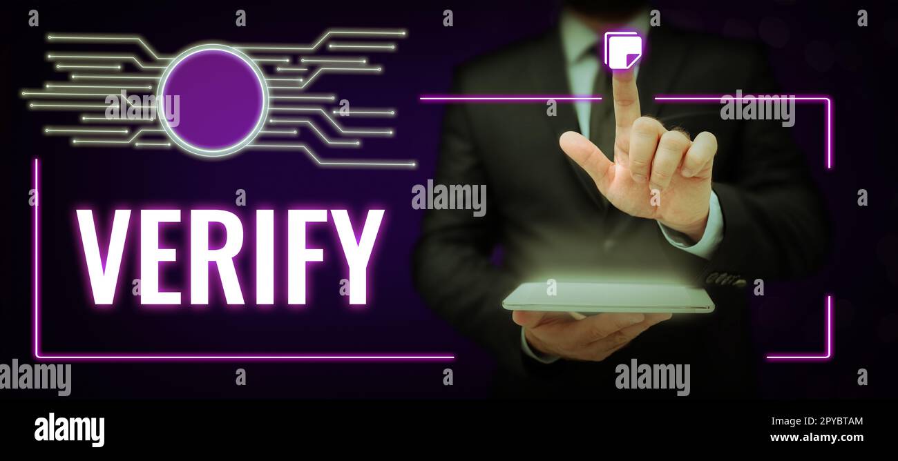 Text caption presenting Verify. Internet Concept make sure or ...
