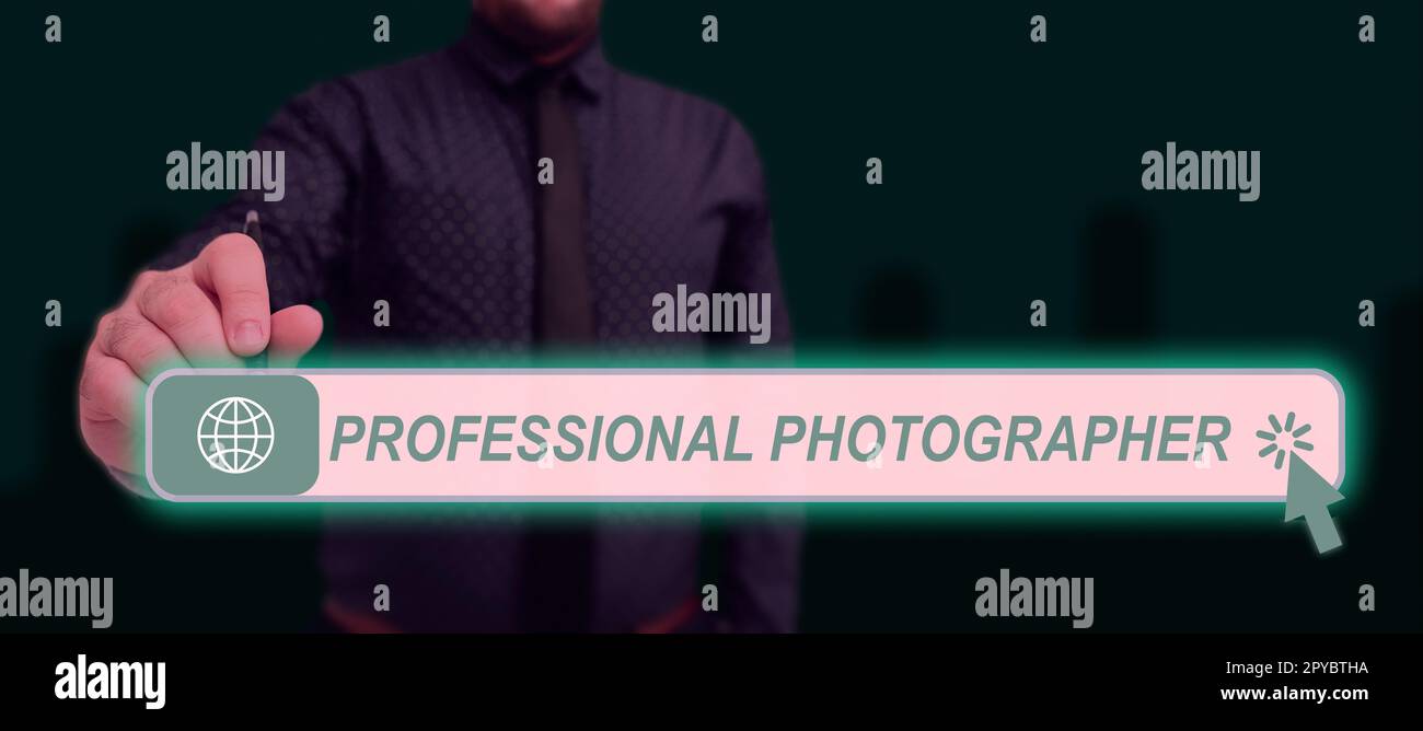 Conceptual caption Professional Photographer. Word for person who takes ...