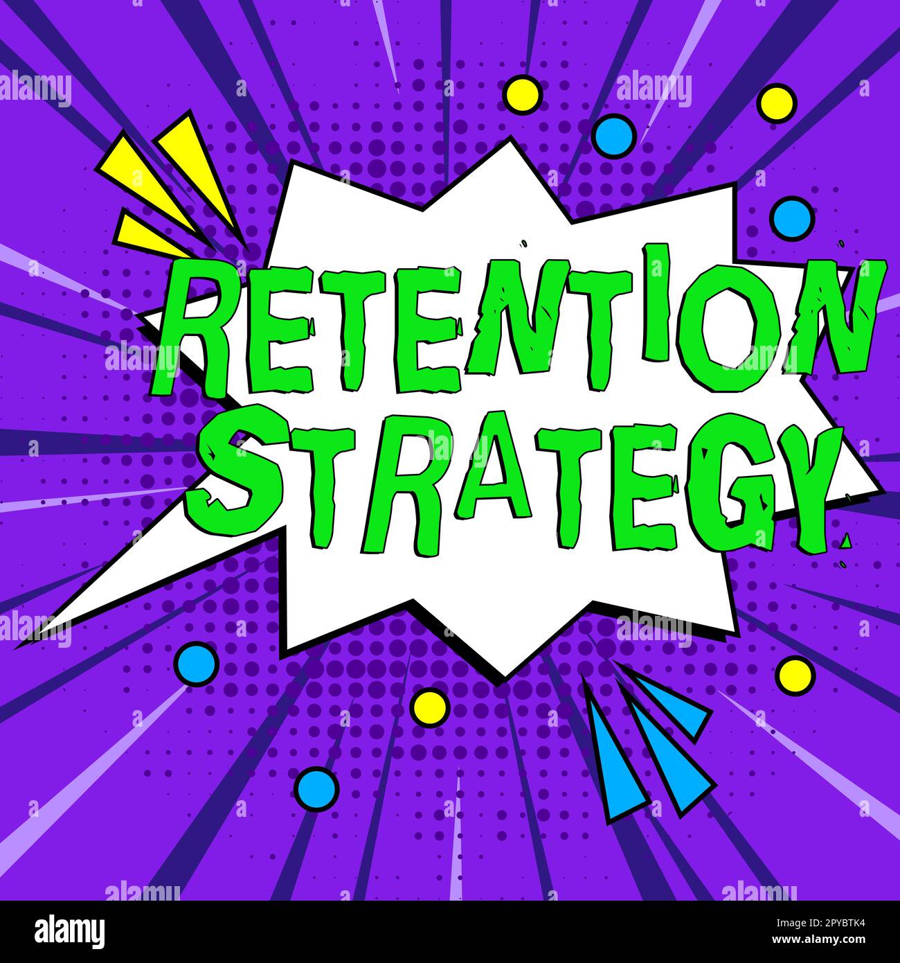 Text caption presenting Retention Strategy. Word for activities to ...