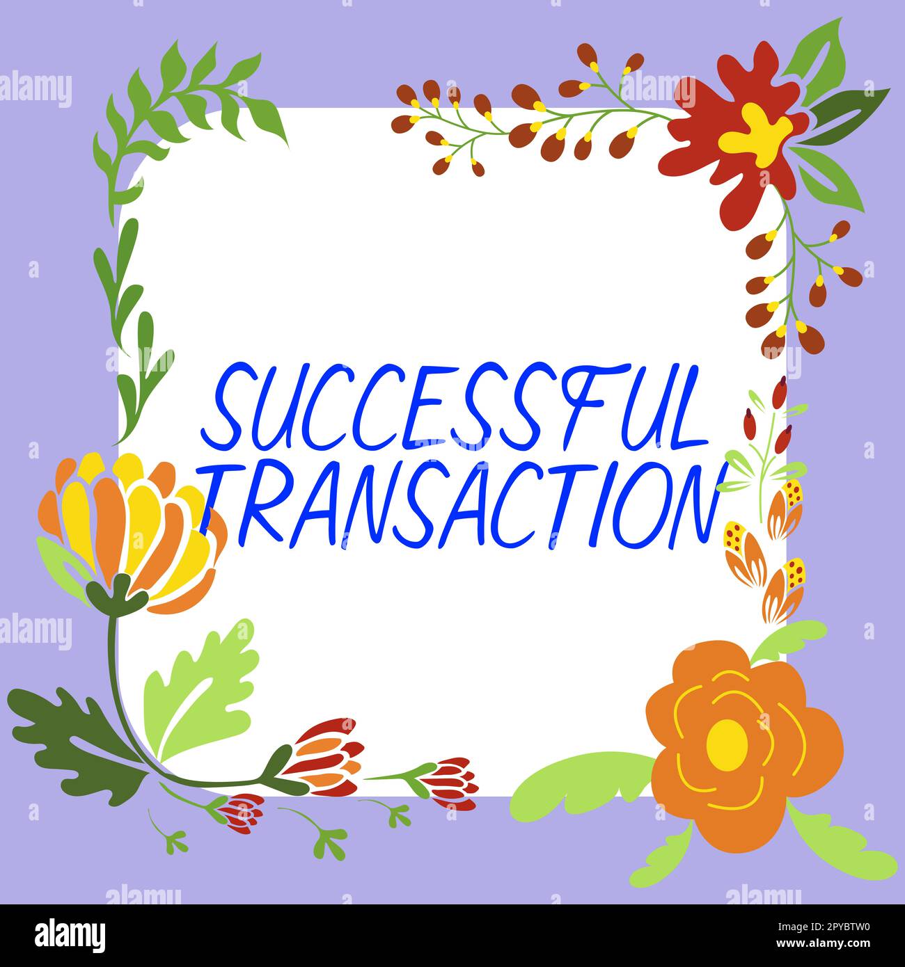 Conceptual caption Successful Transaction. Word Written on generate ...