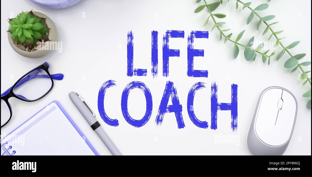 Inspiration showing sign Life Coach. Concept meaning A person who ...