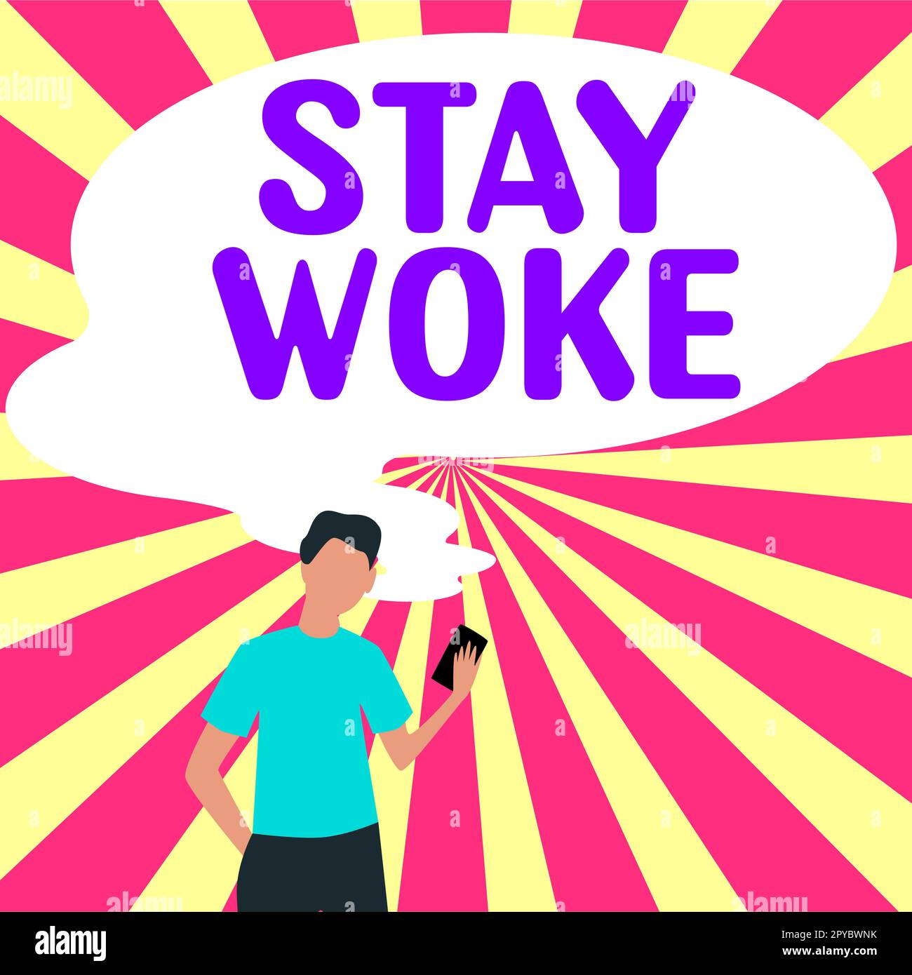 Conceptual caption Stay Woke. Word Written on being aware of your ...