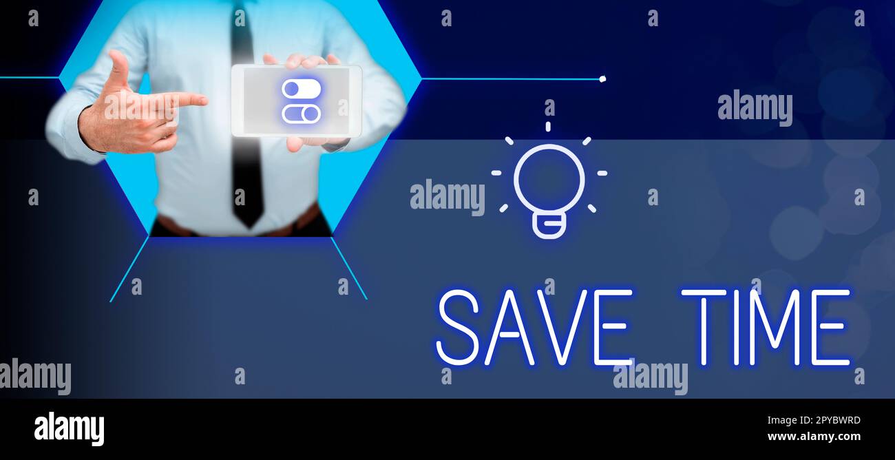 Hand Writing Sign Save Time Word For To Do Something More Efficiently