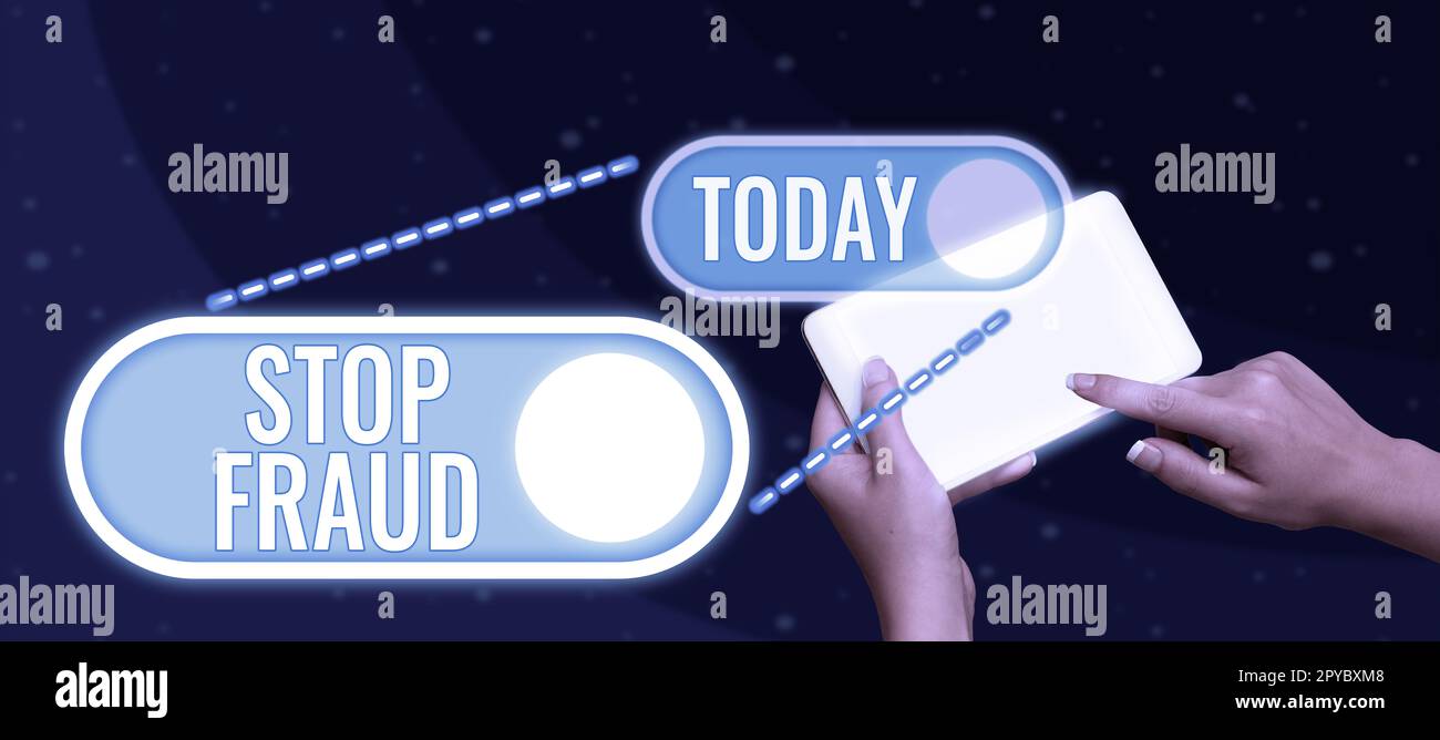 Sign displaying Stop Fraud. Word Written on campaign advices people to ...