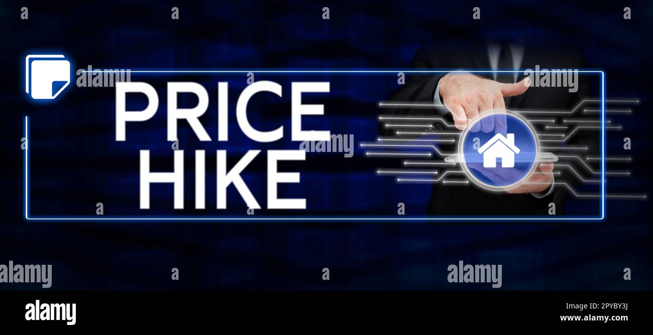 Inspiration showing sign Price Hike. Business overview sum of values ...