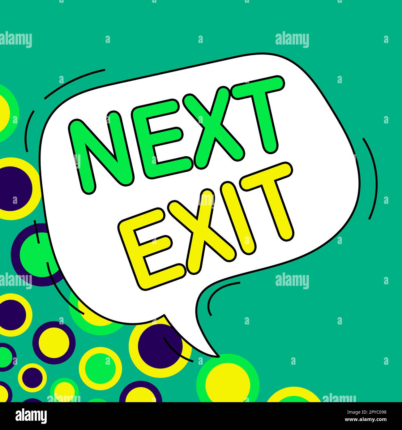 Text sign showing Next Exit. Concept meaning the following way out or ...