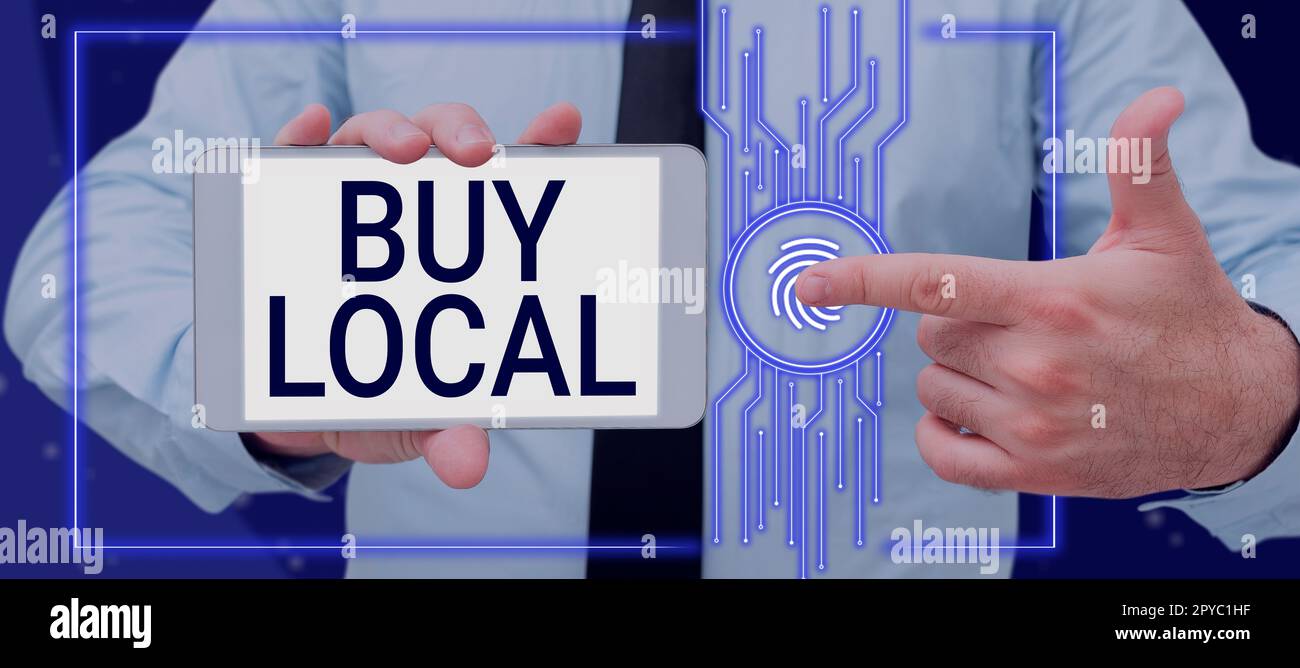 Text caption presenting Buy Local. Word Written on Patronizing products ...