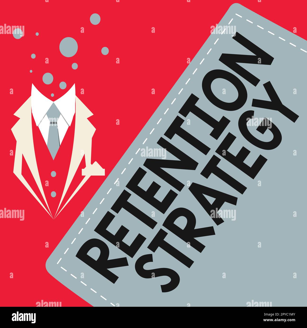 Sign displaying Retention Strategy. Internet Concept activities to ...