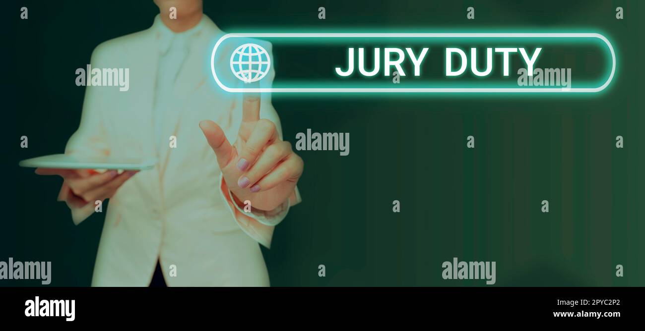 Text sign showing Jury Duty. Word Written on obligation or a period of ...