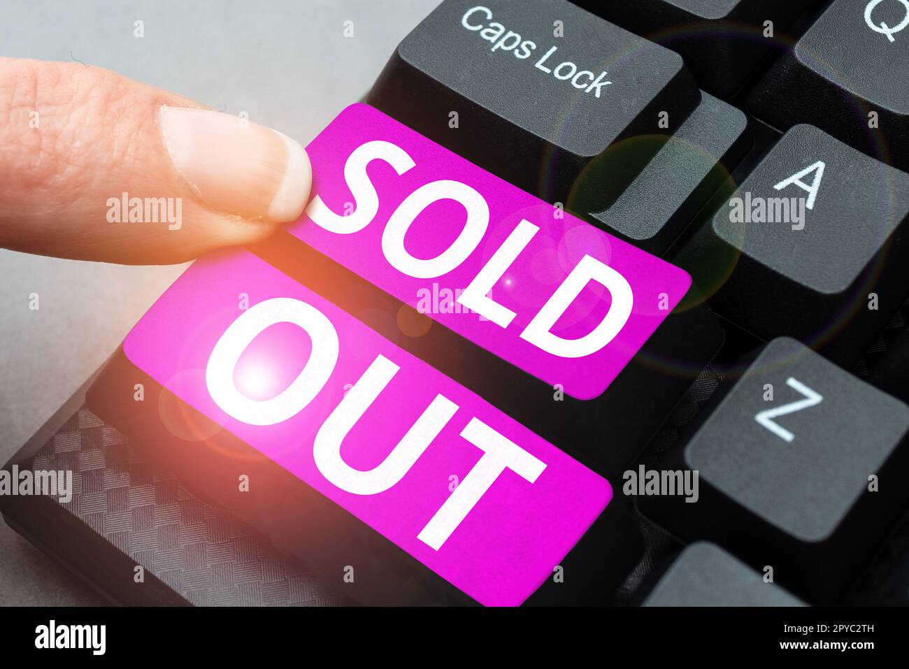 Conceptual caption Sold Out. Business showcase Not available anymore ...