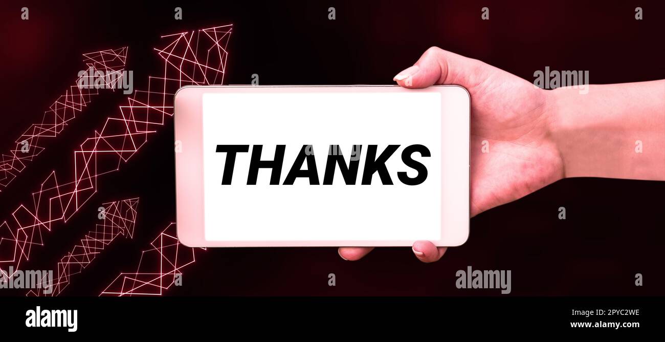 Sign displaying Thanks. Concept meaning Appreciation gratitude good ...