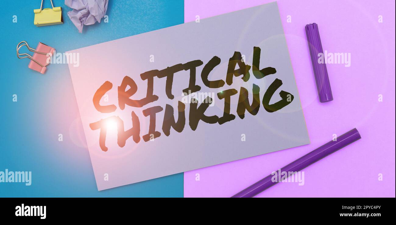 Sign displaying Critical Thinking. Business concept sequence of stages ...