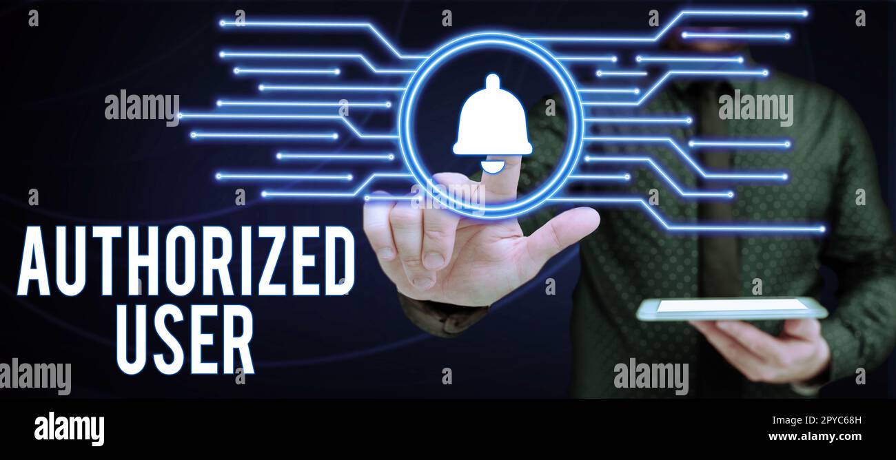 Writing displaying text Authorized User. Business concept person granted permission to manage ...
