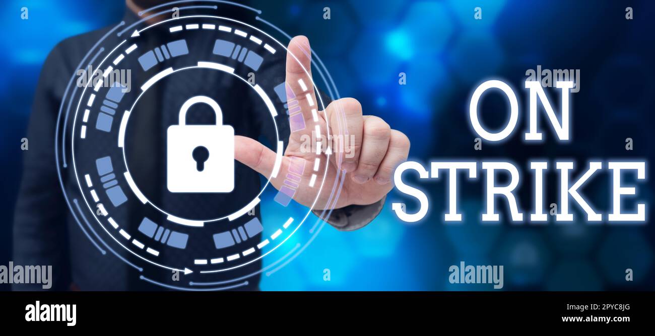 Strike sign hi-res stock photography and images - Alamy