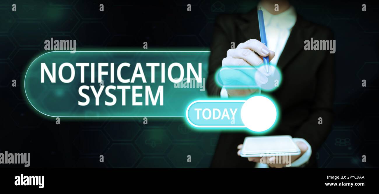 Sign displaying Notification System. Business concept Do not forget to ...