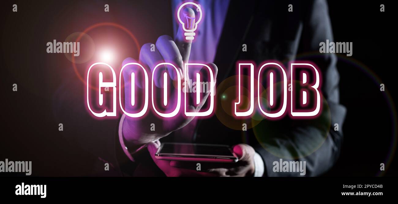 Handwriting text Good Job. Business showcase encourage someone for his ...