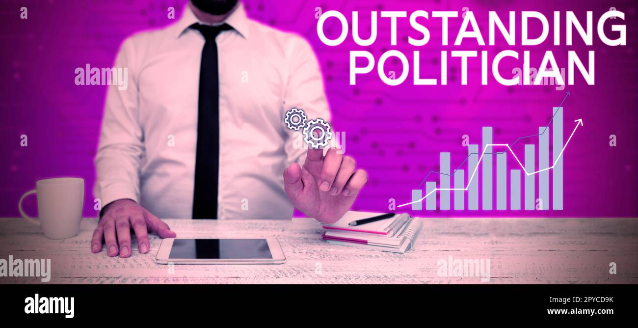 Text sign showing Outstanding Politician. Business idea having good ...
