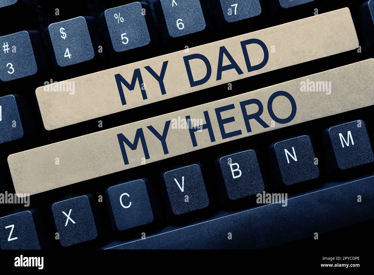 Text showing inspiration My Dad My Hero. Word for Admiration for your ...
