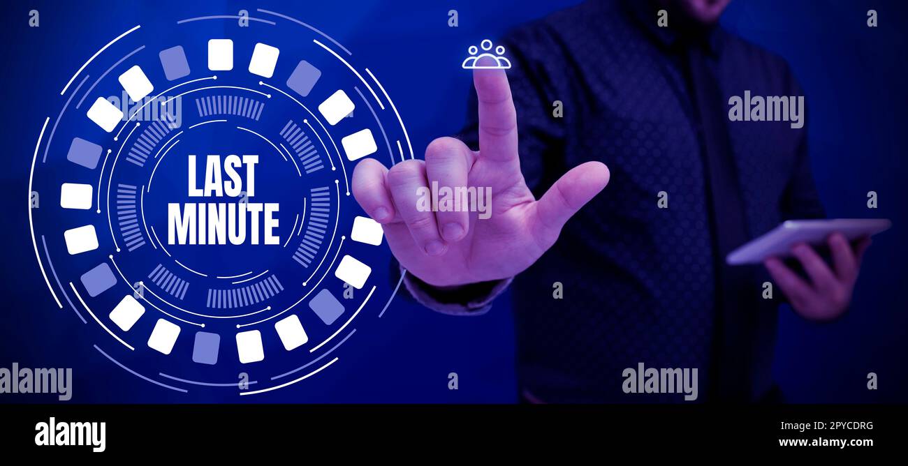Text caption presenting Last Minute. Business idea done or occurring at ...