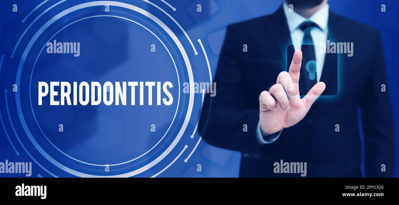 Sign displaying Periodontitis. Business overview Swelling of the tissue ...