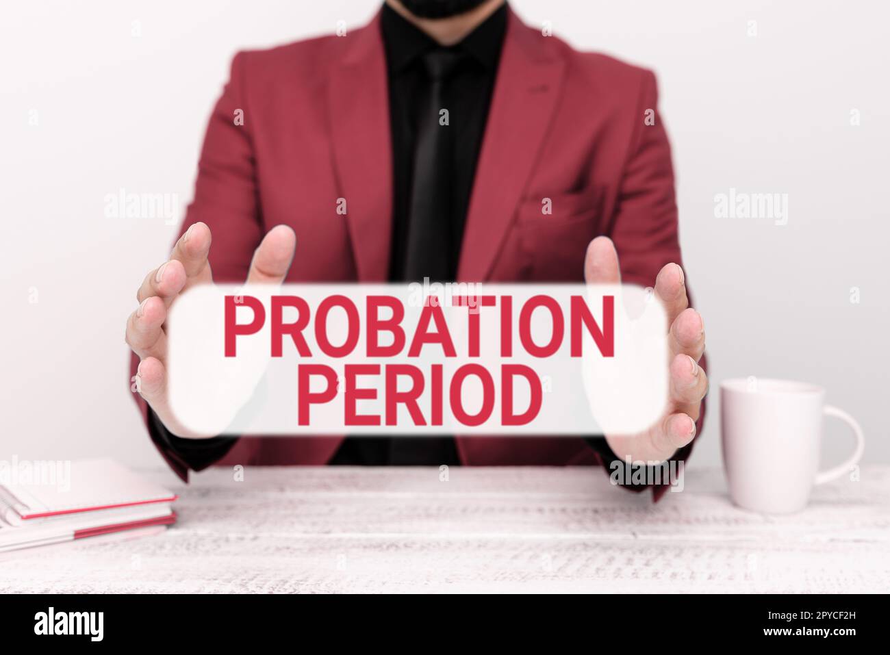 Sign displaying Probation Period. Conceptual photo focused and ...