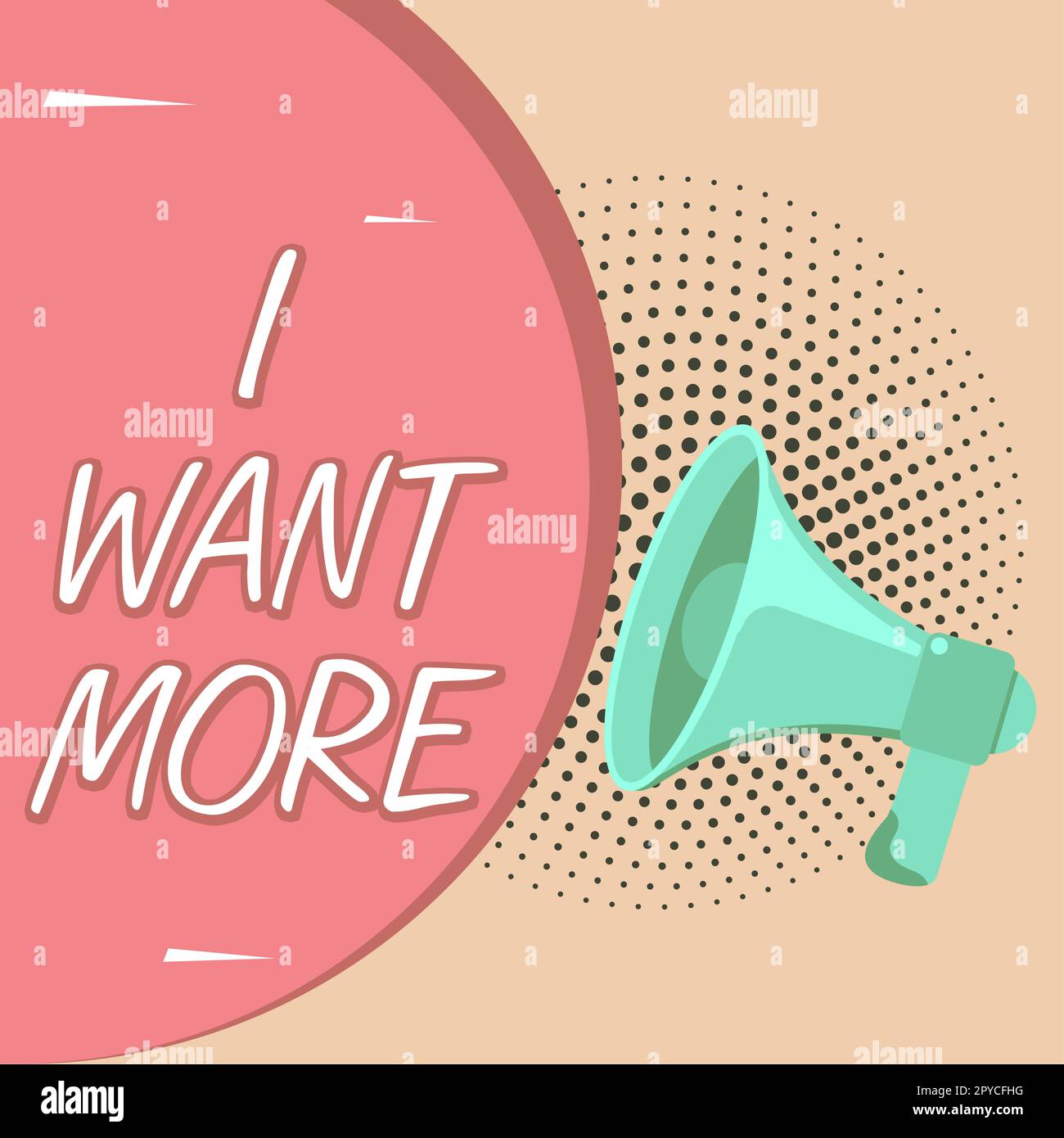 Writing displaying text I Want More. Concept meaning Not having enough ...