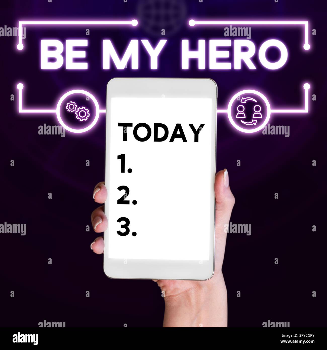 Sign displaying Be My Hero. Concept meaning Request by someone to get ...