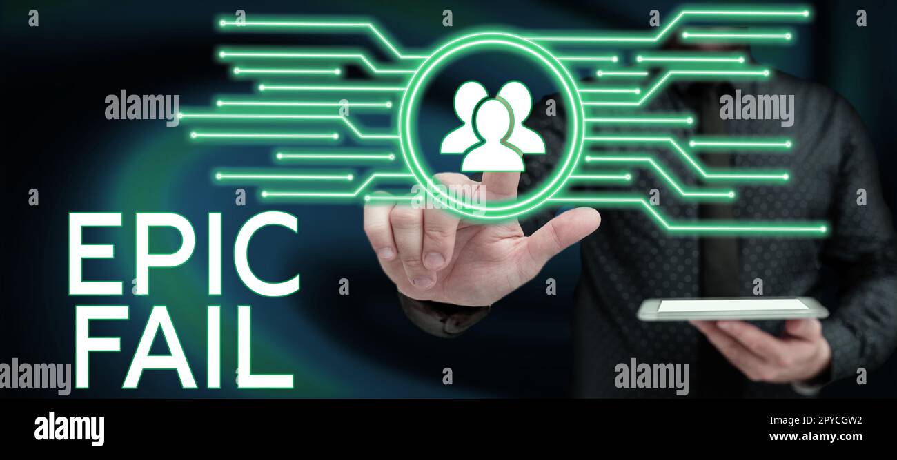 Hand writing sign Epic Fail. Business overview a spectacularly ...