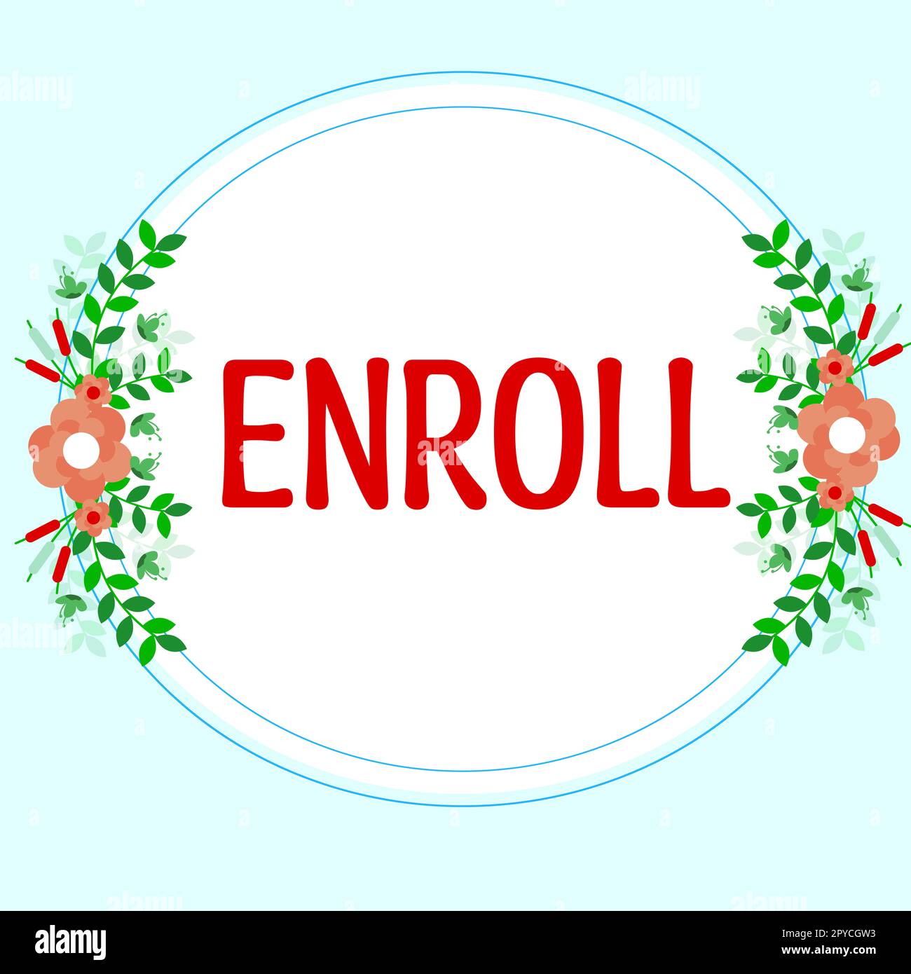 Sign displaying Enroll. Business concept officially register as member ...