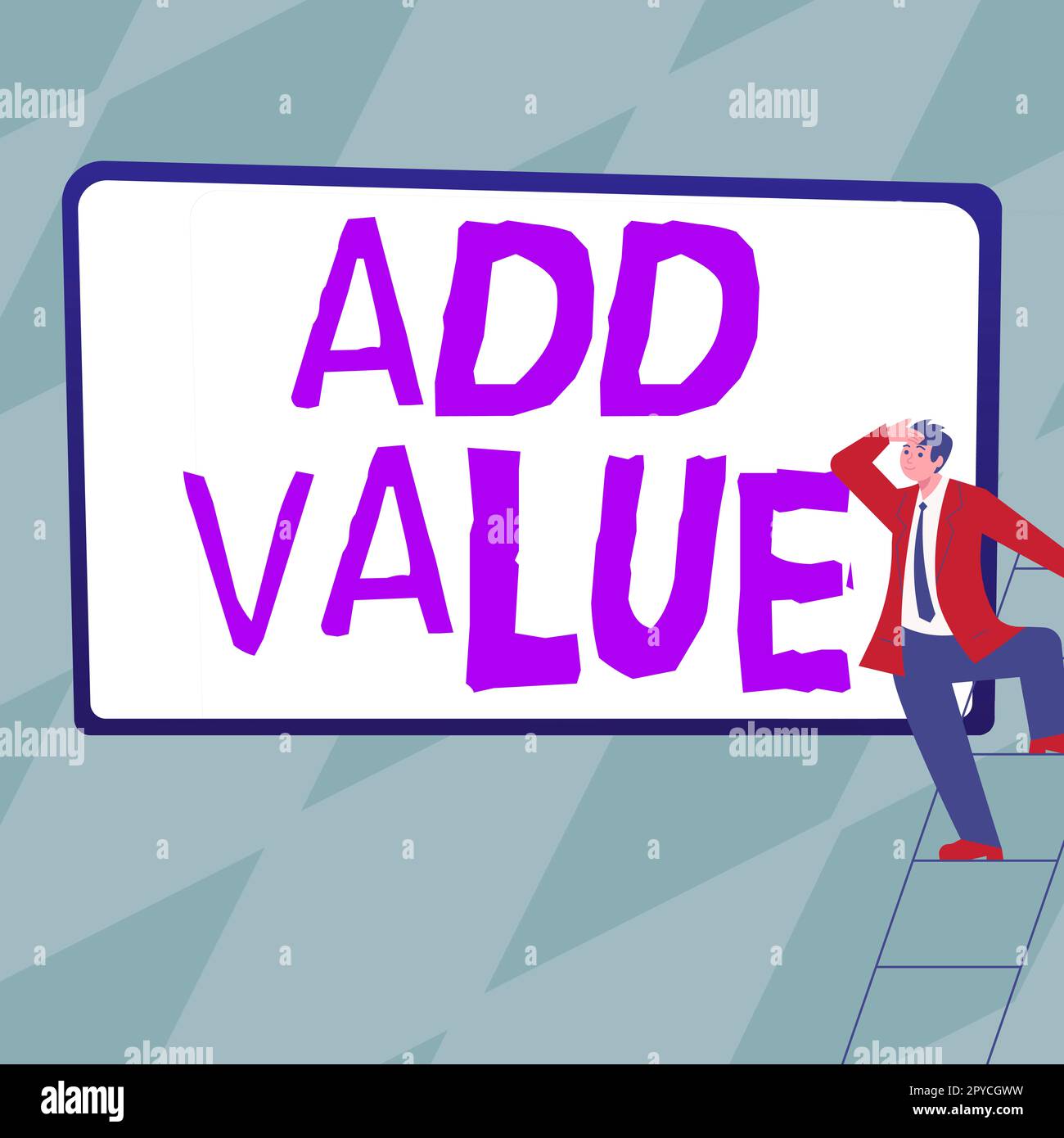 Conceptual caption Add Value. Business idea an improvement or addition ...