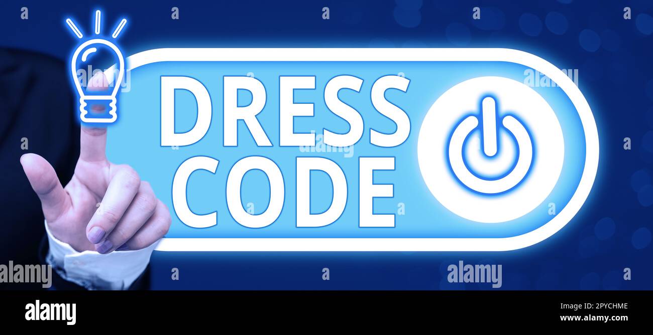 Inspiration showing sign Dress Code. Business approach an accepted way ...