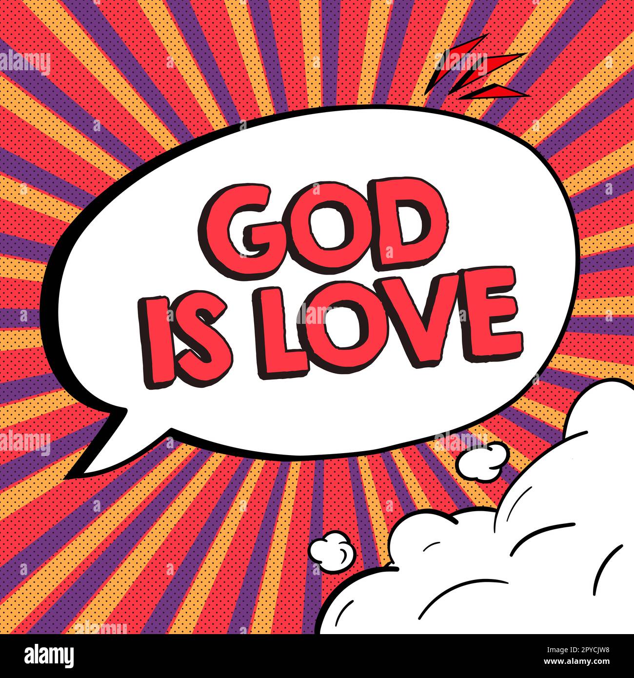 Sign displaying God Is Love. Word Written on Believing in Jesus having ...