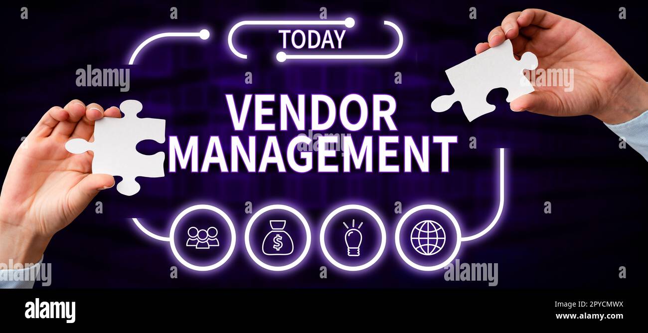 Sign displaying Vendor Management. Business approach activities ...