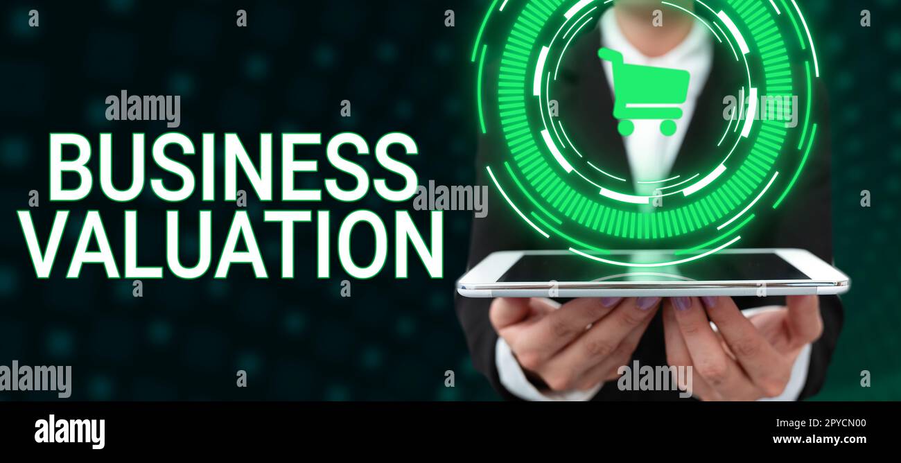 Text sign showing Business Valuation. Business concept determining the ...