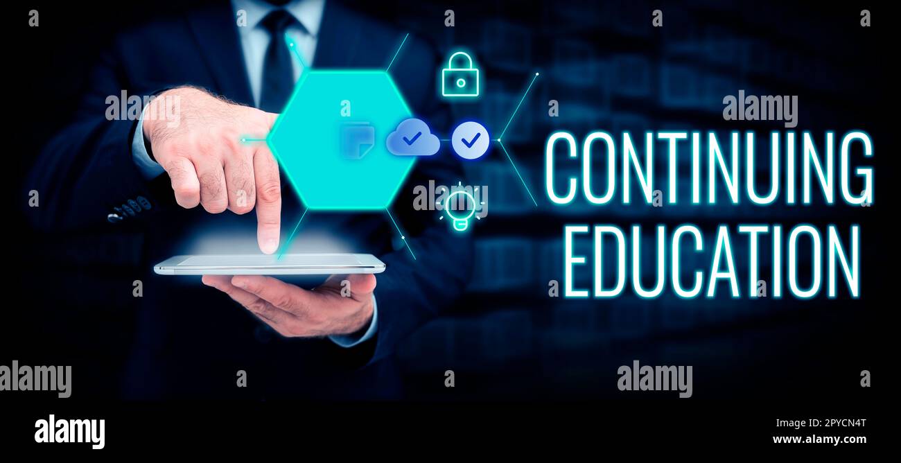 Handwriting text Continuing Education. Business showcase Continued ...