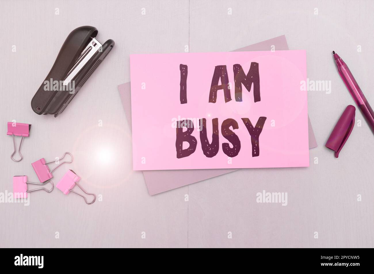Text showing inspiration I Am Busy. Concept meaning To have a lot of ...