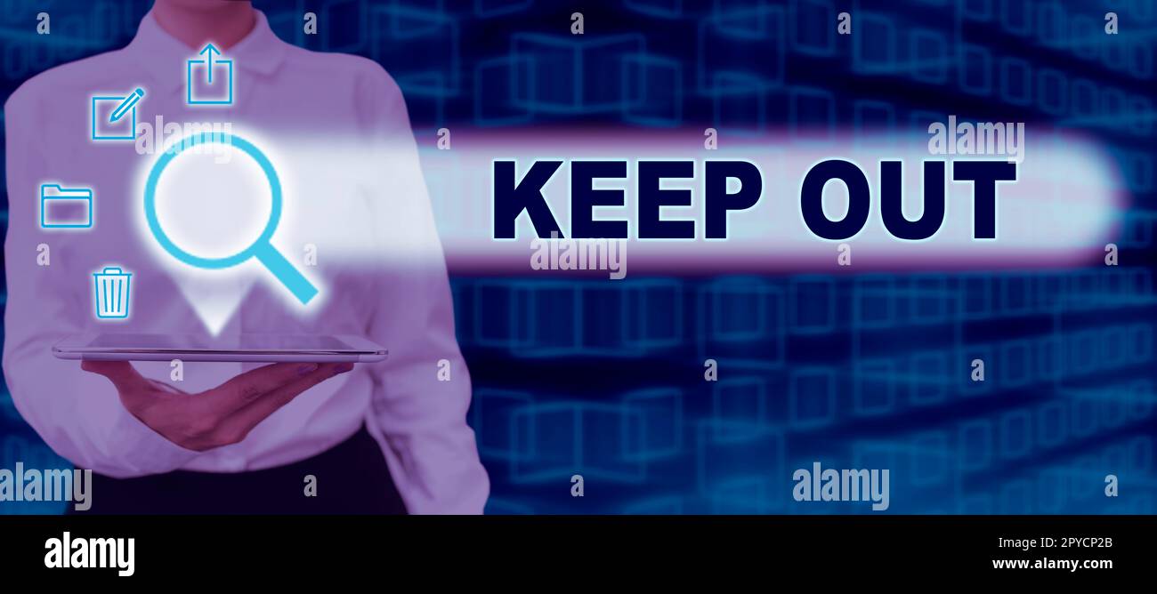 Text showing inspiration Keep Out. Business concept to stop someone or ...