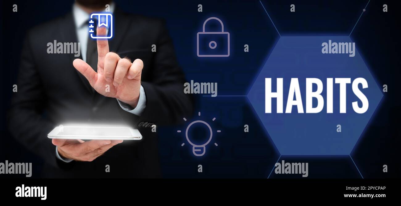Text caption presenting Habits. Internet Concept Regular tendency or ...