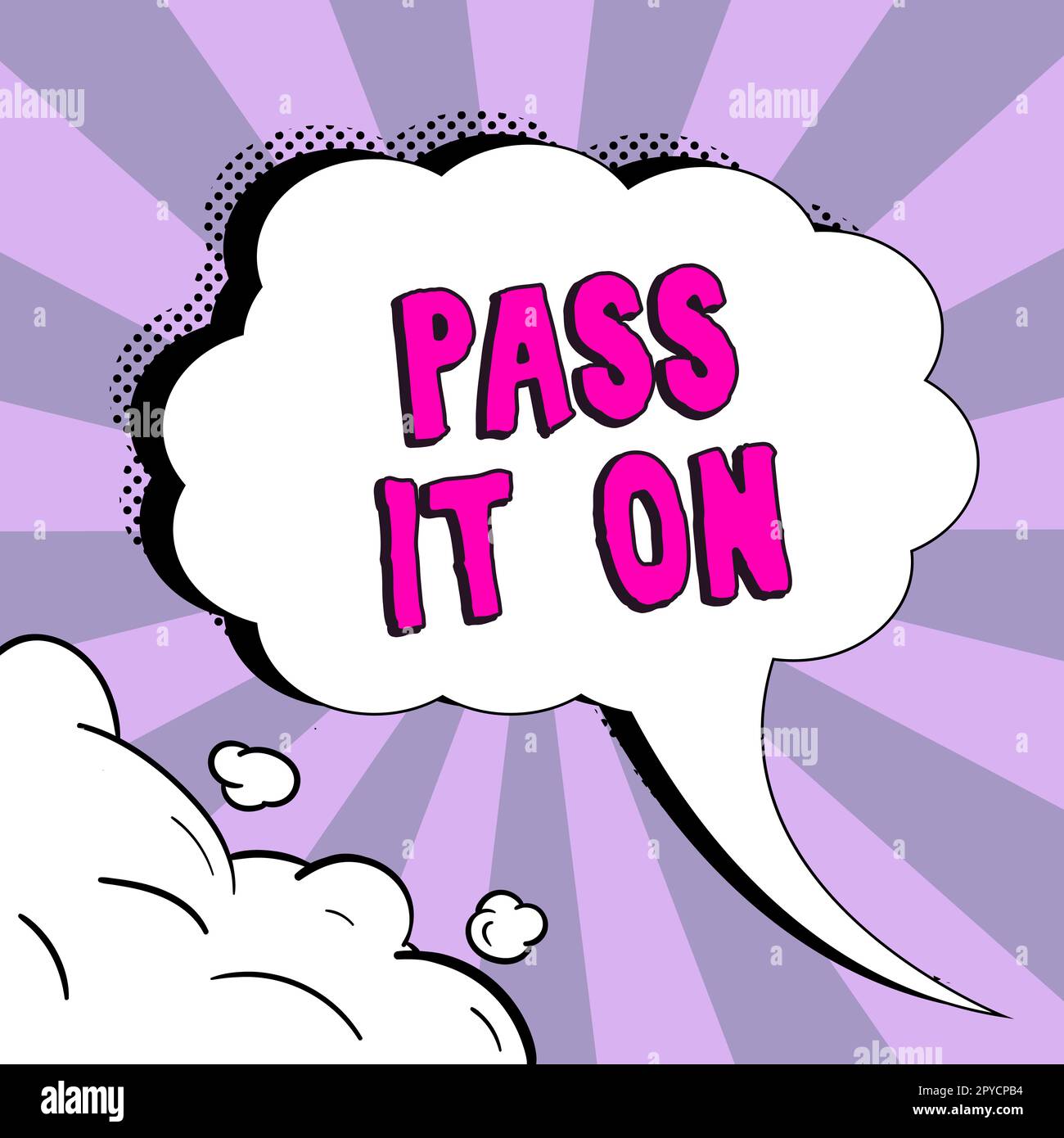 Conceptual display Pass It On. Internet Concept Share something with ...