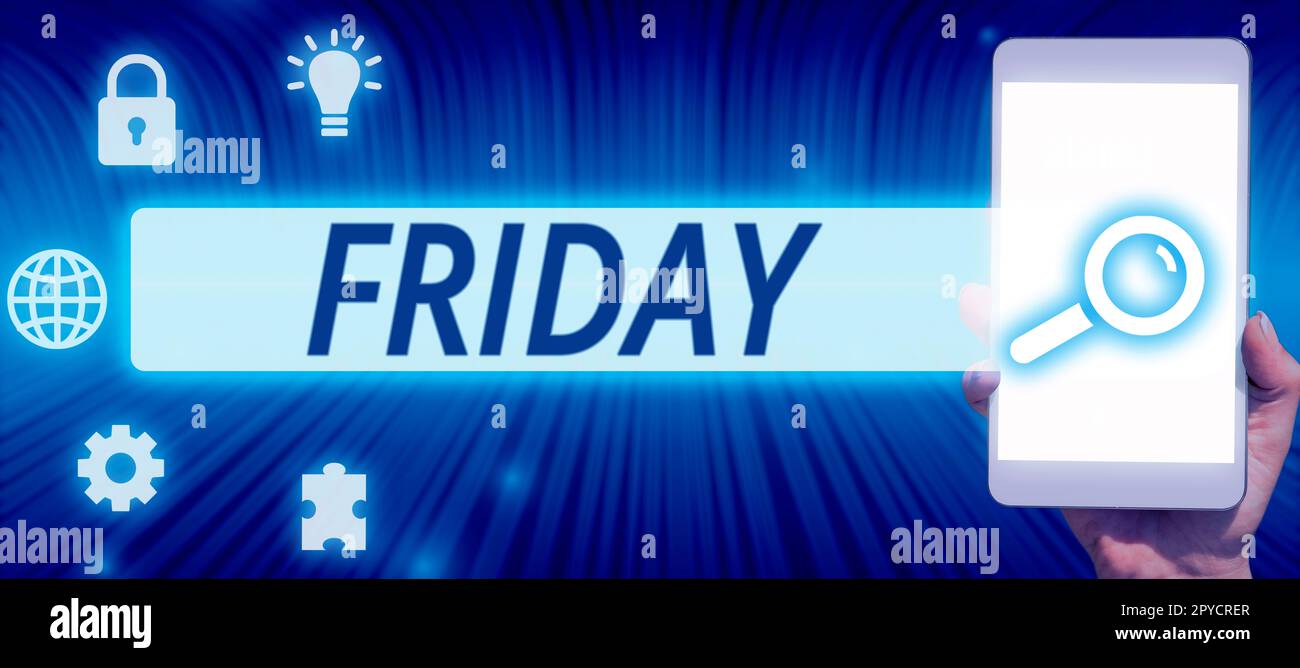 Sign displaying Friday. Word Written on Last day of working week Start ...