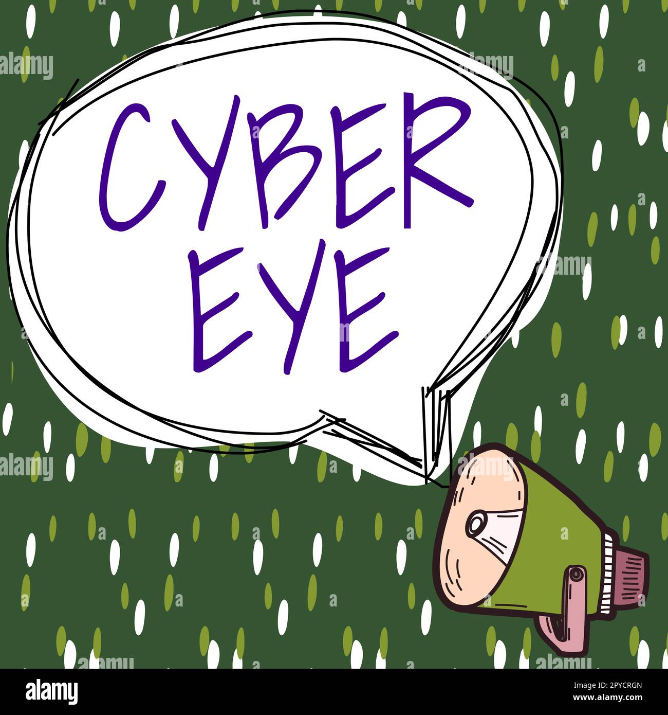 Sign displaying Cyber Eye. Concept meaning tool engages in building ... Sign displaying Cyber Eye. Concept meaning tool engages in building ...